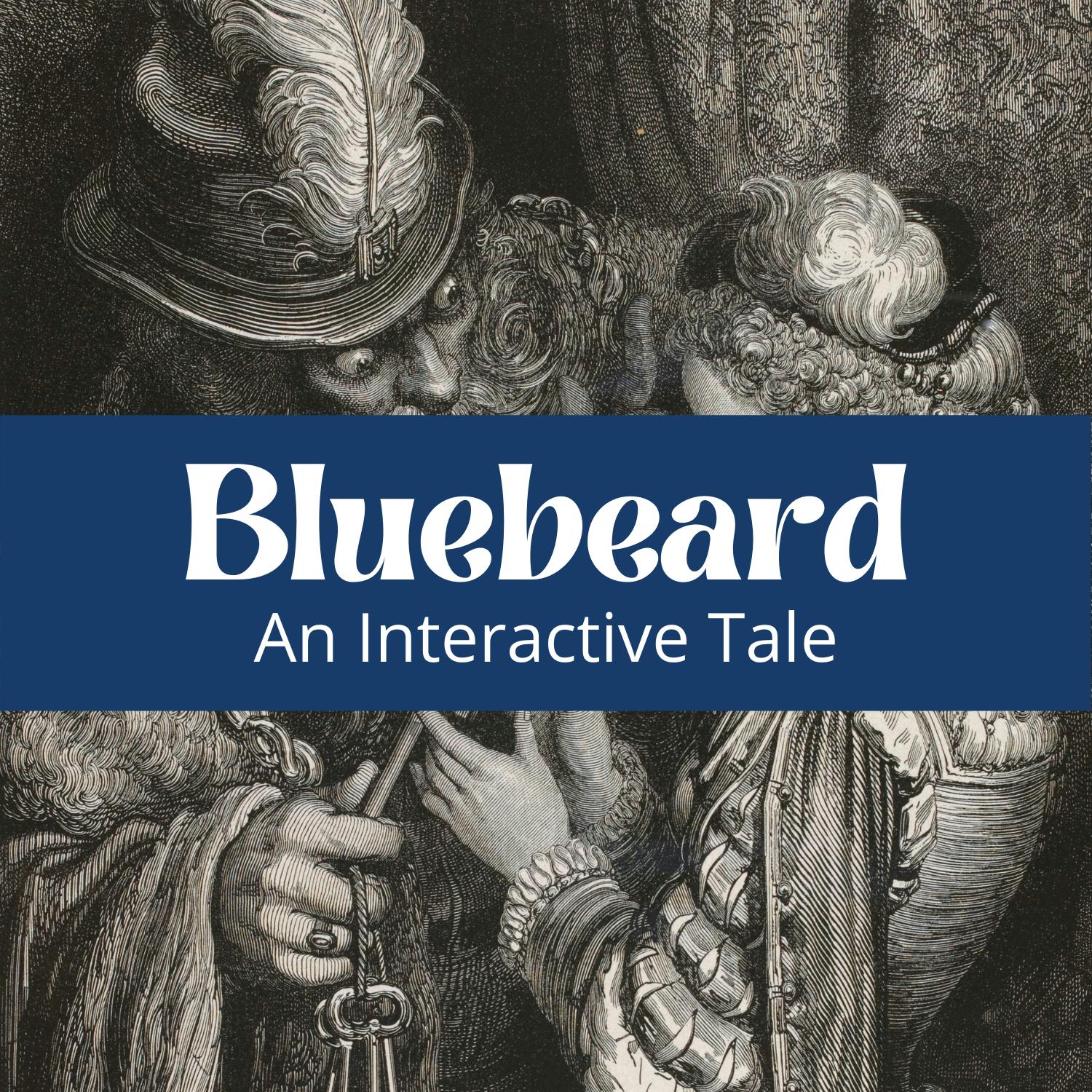 Bluebeard: An Interactive Tale | Shuffle Collective